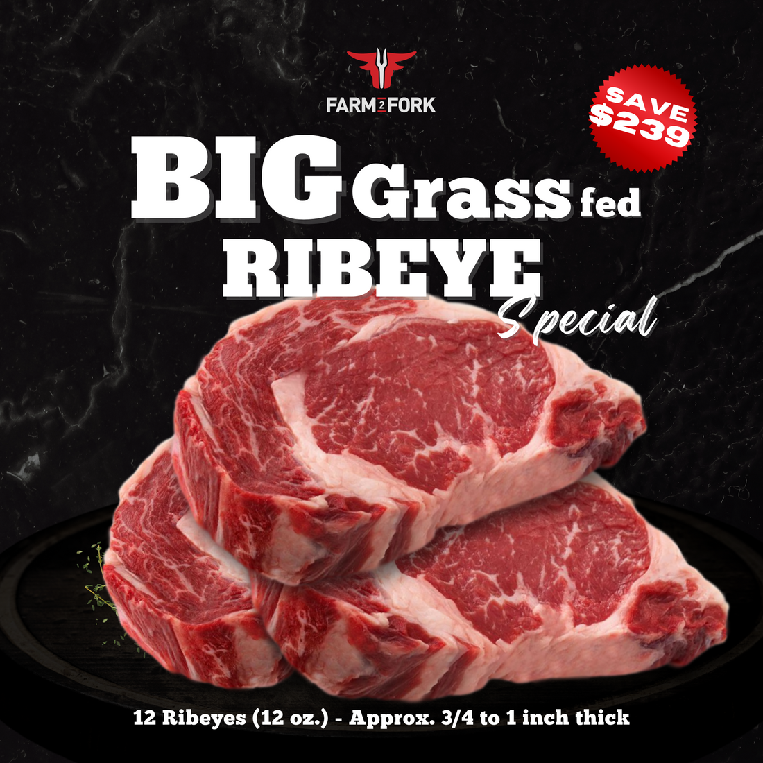 Big Grass Fed Ribeye Special Farm 2 Fork